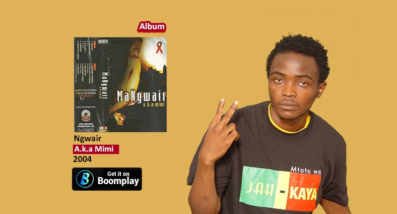 Ngwair, nguli wa Freestyle Rap alyeacha alama, AKA Mimi ni albamu ...