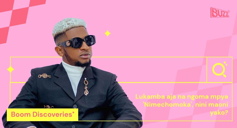 Boom Discoveries | Lukamba aja na ngoma mpya 'Nimechomoka', nini maoni ...