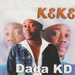 Download Dada KD album songs: Keke | Boomplay Music