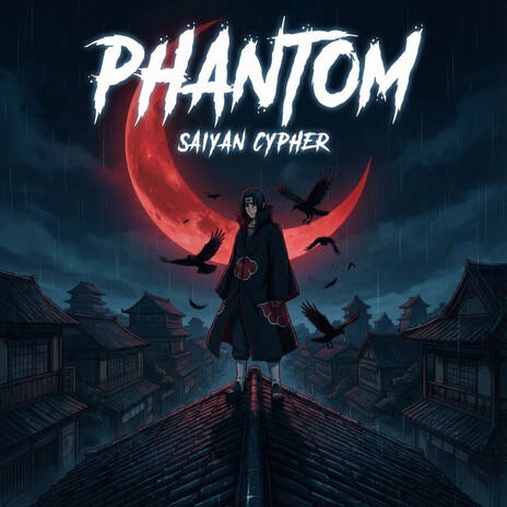 Saiyan Cypher Phantom Lyrics | Boomplay
