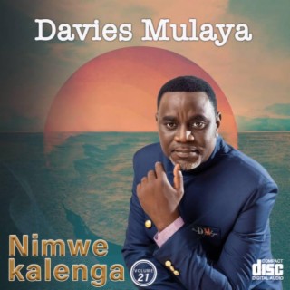 Download Davies N. Mulaya album songs: Nimwe Kalenga | Boomplay Music