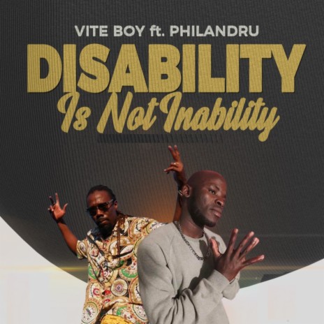 Vite Boy - Disability is not inability ft. Philandru MP3 Download ...