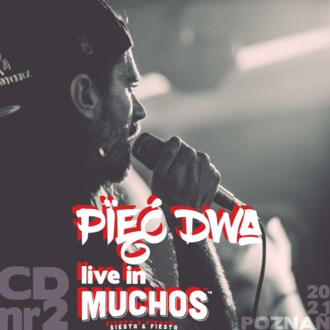 Dłoń (Live in Muchos) ft. Hans Solo & Pięć Dwa Dębiec - Pięć Dwa MP3 ...