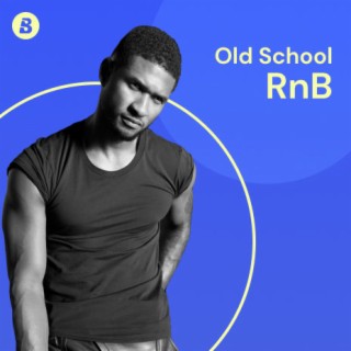 Old School RnB | Boomplay Music
