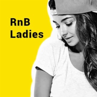 RnB Ladies | Boomplay Music