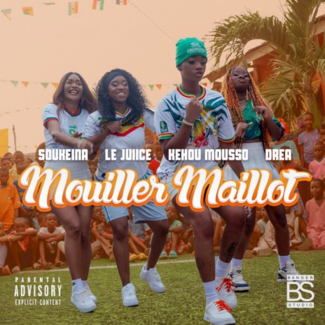 Soukeïna - Mouiller Maillot ft. Le Juiice, Kehou Mousso & Dre-A MP3 ...