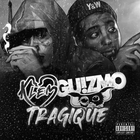 Tragique ft. Klem Schen - Guizmo MP3 download | Tragique ft. Klem Schen ...