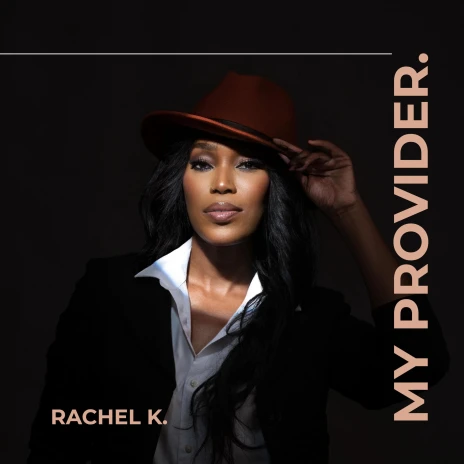Rachel K - My Provider MP3 Download & Lyrics | Boomplay