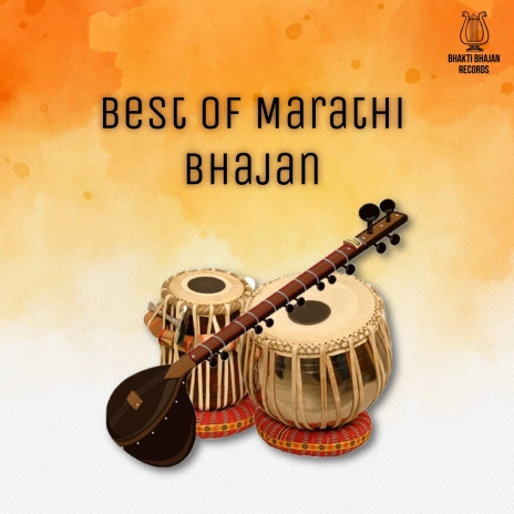 Download Bhakti Bhajan album songs: Best Of Marathi Bhajan | Boomplay Music