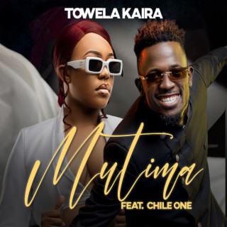 Download Towela Kaira album songs: Mutima | Boomplay Music