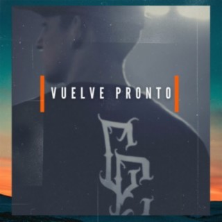 Vuelve Pronto