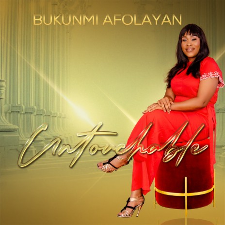 Bukunmi Afolayan - Untouchable MP3 Download & Lyrics | Boomplay