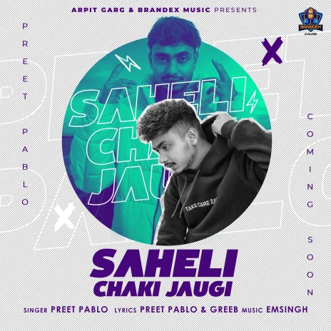 Download Preet Pablo album songs: Saheli Chaki Jaugi | Boomplay Music
