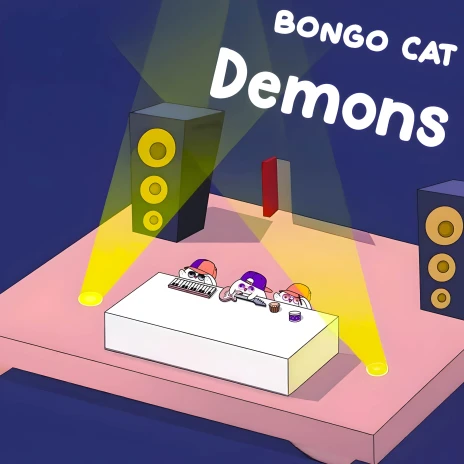 Download Bongo Cat album songs: Demons | Boomplay Music
