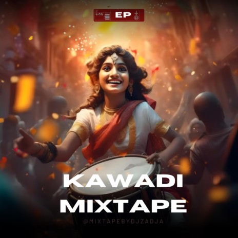 DJ ZADJA - Kawadi and Papare, Vol. 13 MP3 Download & Lyrics | Boomplay