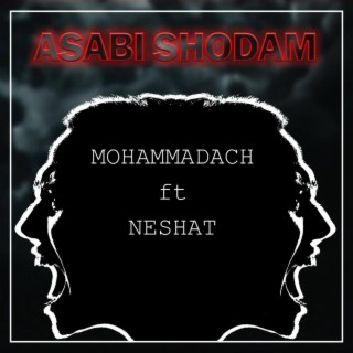 Download Mohammadach album songs: Asabi Shodam | Boomplay Music