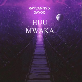 Download rayvanny album songs: HUU MWAKA | Boomplay Music