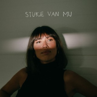 Download MEAU album songs: Stukje Van Mij | Boomplay Music