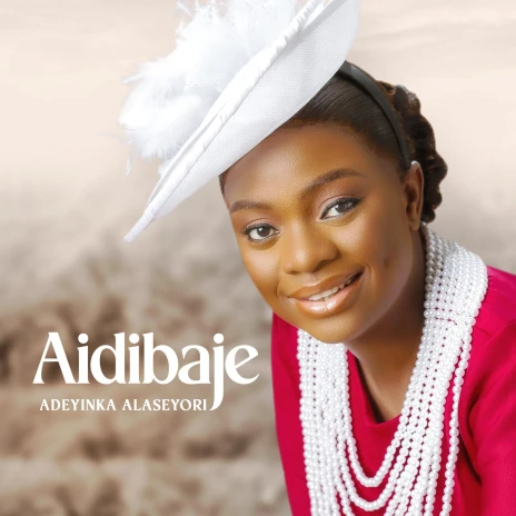 Download Adeyinka Alaseyori album songs: Aidibaje | Boomplay Music