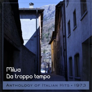 Download Milva album songs: Da troppo tempo | Boomplay Music