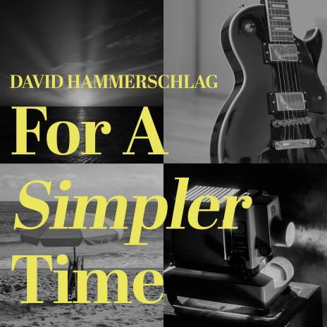 Download David Hammerschlag album songs: For A Simpler Time | Boomplay ...