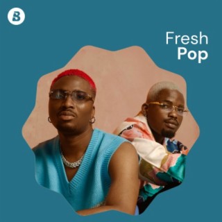 Fresh Pop | Boomplay Music