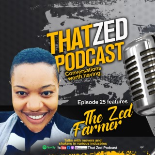 THAT ZED PODCAST | Podcast | Boomplay