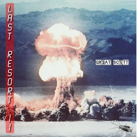 Grėat Scott Last Resort II Lyrics | Boomplay