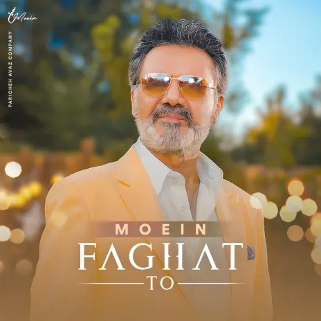Download Moein album songs: Faghat To | Boomplay Music