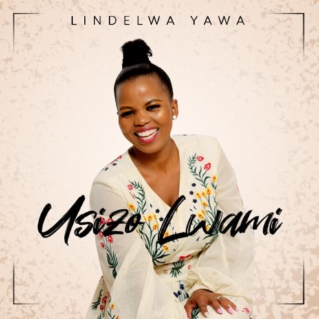 Lindelwa Yawa - Usizo Lwami MP3 Download & Lyrics | Boomplay