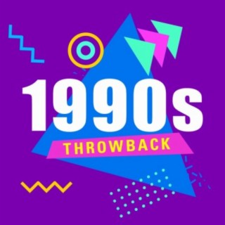 Download Various Artists album songs: 1990s Throwback | Boomplay Music