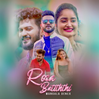 Download Mangala Denex album songs: Rosa Batiththi | Boomplay Music