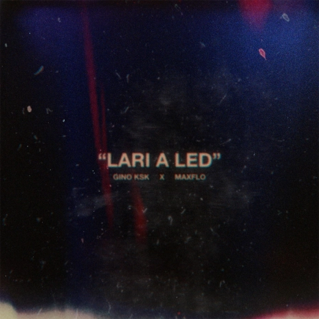 Download GINO KSK album songs: LARI A LED | Boomplay Music