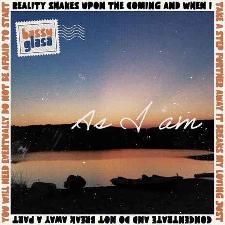 BASSY GLASA As i am Lyrics | Boomplay
