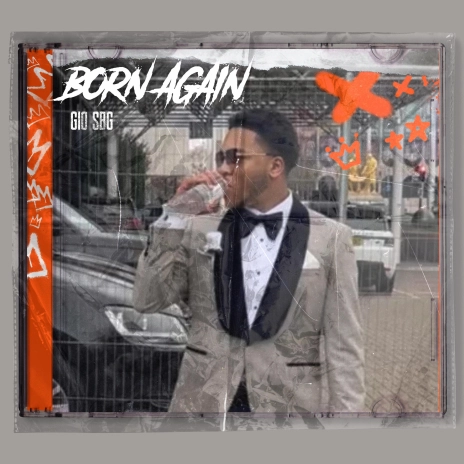 Gio SBG Born Again Lyrics | Boomplay