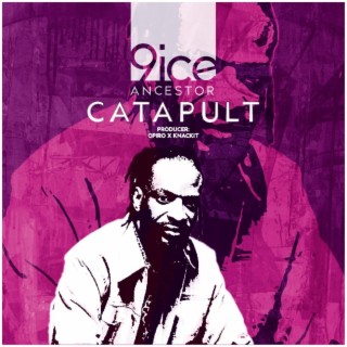 Download 9ice album songs: CATAPULT | Boomplay Music
