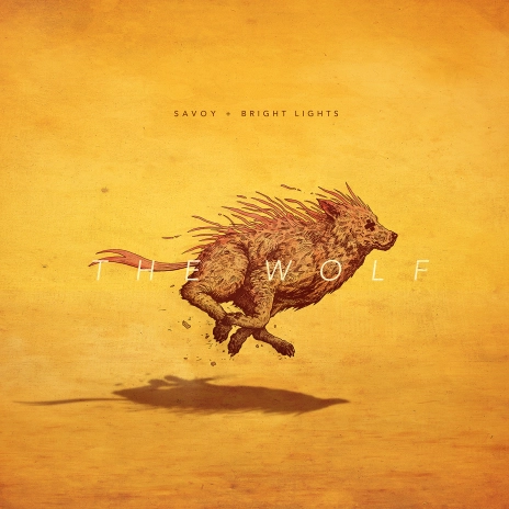 Savoy - The Wolf ft. Bright Lights MP3 Download & Lyrics | Boomplay