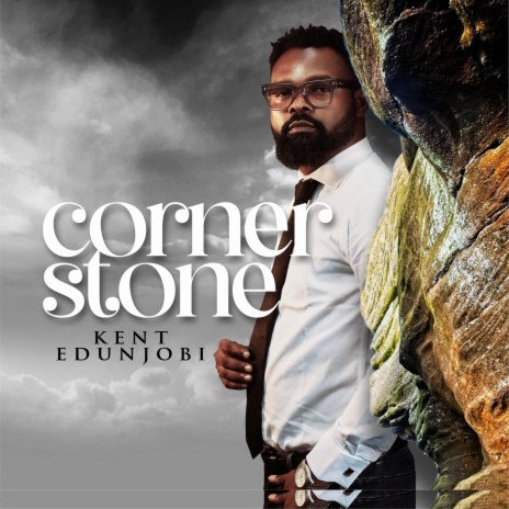 KENT EDUNJOBI - Cornerstone (Okuta Omole) MP3 Download & Lyrics | Boomplay