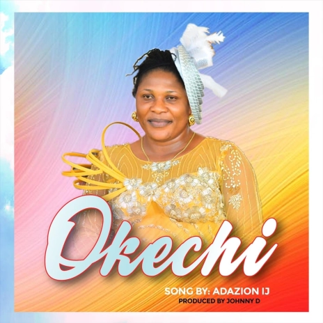 Adazion Ij - Okechi MP3 Download & Lyrics | Boomplay
