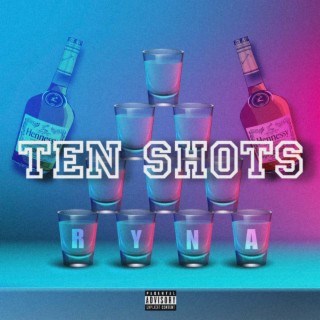 Download Ryna album songs: Ten Shots | Boomplay Music