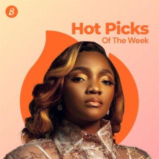 Hot Picks of The Week | Boomplay Music