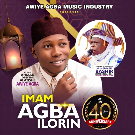 Awiye Agba - IMAM AGBA ILORIN MP3 Download & Lyrics | Boomplay