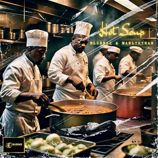 Download Bluenax album songs: Hot Soup | Boomplay Music