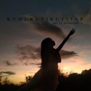 Download Arc album songs: Kumukutikutitap | Boomplay Music