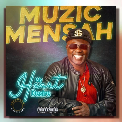 Download Muzic Mensah album songs: My Heart Desire | Boomplay Music