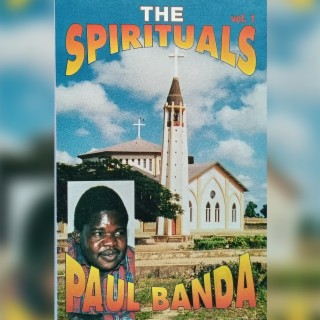 Download Sir Paul Banda album songs: Spirituals Vol.1 | Boomplay Music