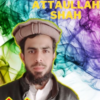 Atta Ullah Shah Songs MP3 Download, New Songs & Albums | Boomplay