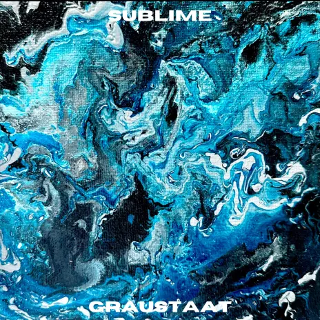 Graustaat - Sublime MP3 Download & Lyrics | Boomplay