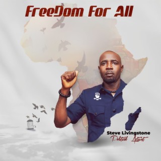 Download Steve Livingstone ( Political Activist ) album songs: Freedom ...