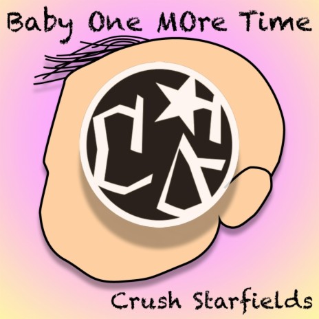 Crush Starfields - Baby One More Time MP3 Download & Lyrics | Boomplay